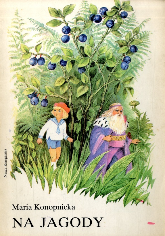 „Na jagody” Maria Konopnicka - w.bibliotece.pl
